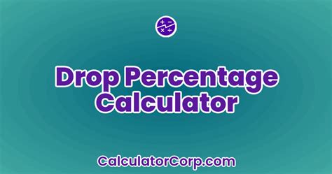 Drop Percentage Calculator