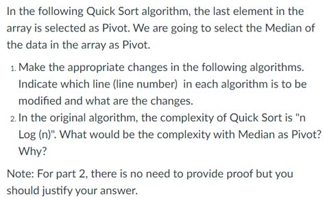 Solved In The Following Quick Sort Algorithm The Last Chegg