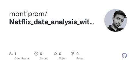 github montiprem netflix data analysis with tableau