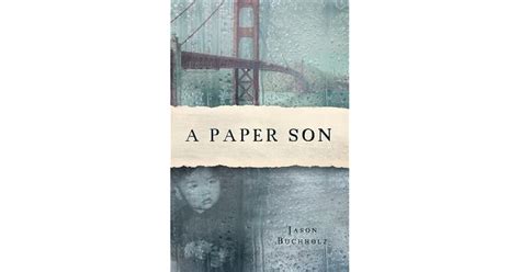 A Paper Son By Jason Buchholz
