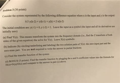 Solved Consider The System Represented By The Following