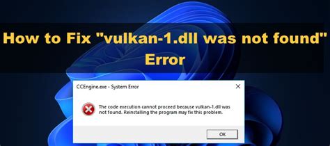 How To Fix Vulkan 1dll Was Not Found Error