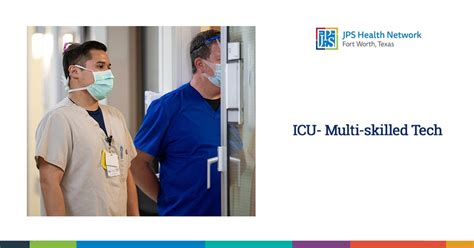 Jps Is Hiring Icu Multi Skilled Techs Work With 7 200 Of The Most