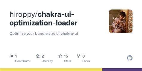 GitHub Hiroppy Chakra Ui Optimization Loader Optimize Your Bundle Size Of Chakra Ui
