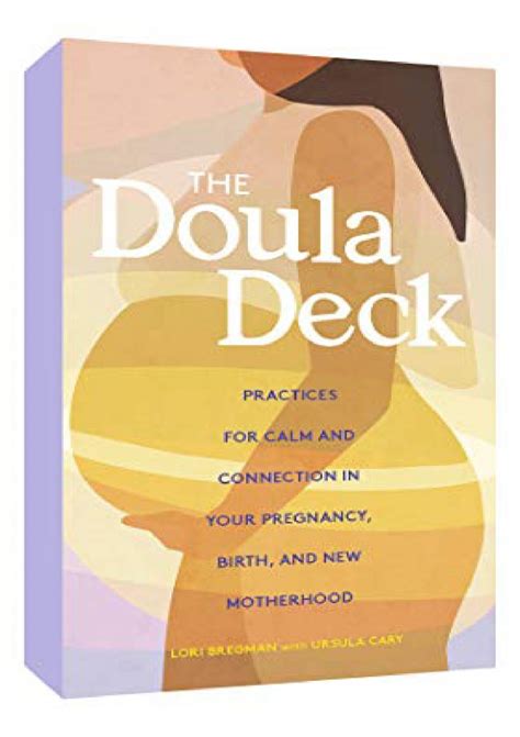 Download Pdf The Doula Deck Practices For Calm And Connection In
