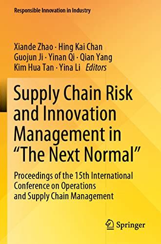 Supply Chain Risk And Innovation Management In The Next Normal