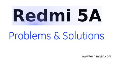 Redmi A General Problems Solutions Xiaomi Redmi Mobiles Miui Tech Sarjan