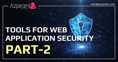 TOOLS FOR WEB APPLICATION SECURITY PART Aspirantz