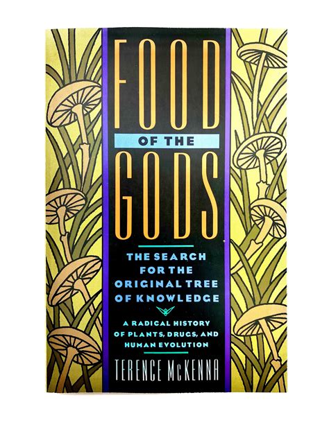 Food Of The Gods By Terence Mckenna Alchemy And Aura