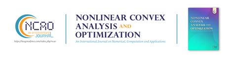 Nonlinear Convex Analysis And Optimization An International Journal On Numerical Computation