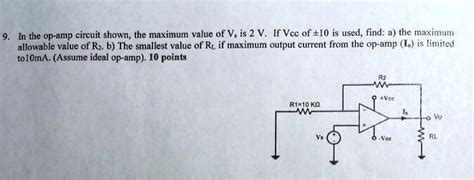 Solved In The Op Amp Circuit Shown The Maximum Value Of V Is 2 V If Vcc Of 10 V Is Used Find
