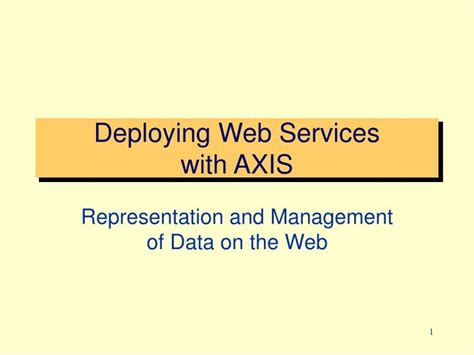 Ppt Deploying Web Services With Axis Powerpoint Presentation Free