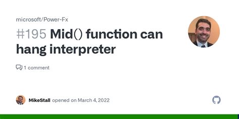 Mid Function Can Hang Interpreter Issue Microsoft Power Fx GitHub
