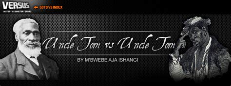 Uncle Tom Vs Uncle Tom