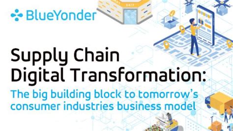 Data Driven Approach Spurs Supply Chain Transformation Consumer Goods