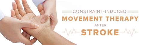 Constraint Induced Movement Therapy After Stroke Saebo