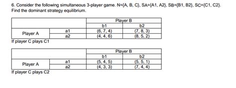 6 consider the following simultaneous 3 player game