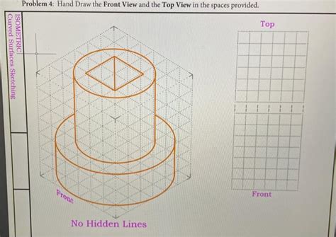 Solved Problem Hand Draw The Front View And The Top View Chegg
