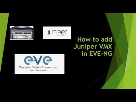 Vadivelan V On Linkedin How To Add Juniper Vmx In Eve Ng