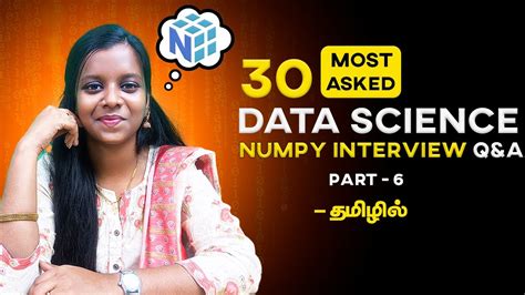 Most Important Numpy Interview Questions And Answers In Tamil Data Science Youtube