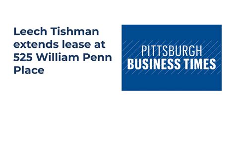Leech Tishman Featured In Pittsburgh Business Times For Extending The
