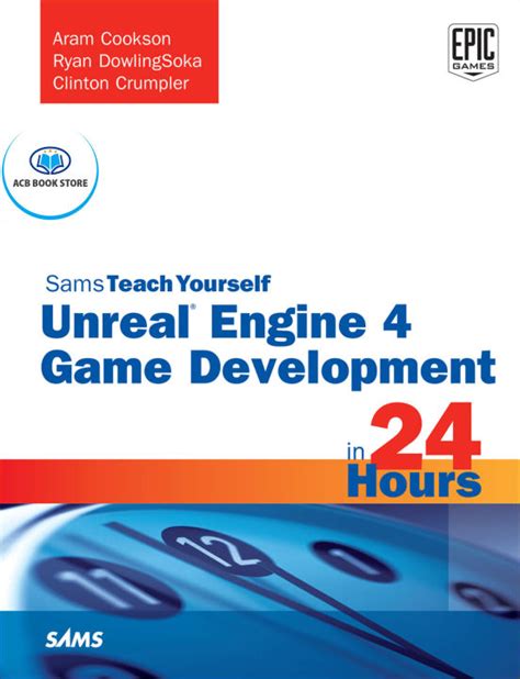 Sách Unreal Engine 4 Game Development In 24 Hours Acb Bookstore Lazadavn