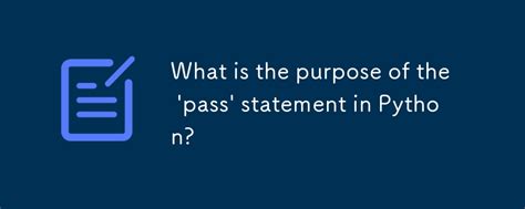 What Is The Purpose Of The Pass Statement In Python Python Tutorial