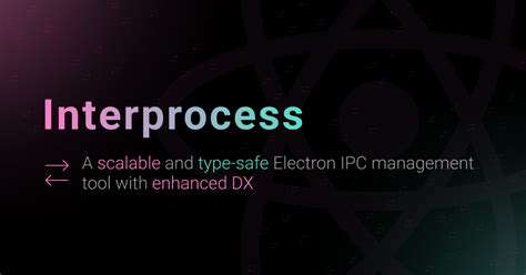 GitHub Daltonmenezes Interprocess A Scalable And Type Safe Electron IPC Management Tool