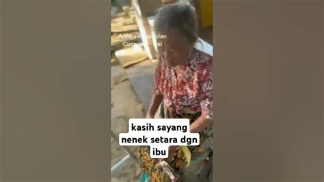 Nenek Sayang Cucu Youtube