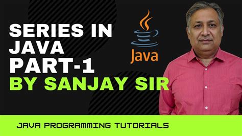 Series In Java Part 1 Looping Icse Class 9 Class 10 Youtube