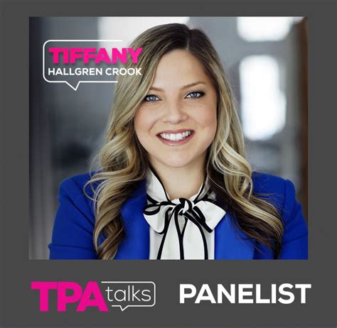 Honored To Be A Panelist At Tpa Talks 2024 On Tuesday April 9th Grab… Tiffany Hallgren Crook