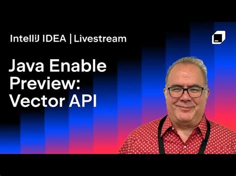 Free Video Java Enable Preview Vector Api From Jetbrains Class Central