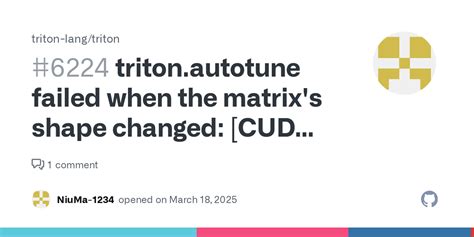 Triton Autotune Failed When The Matrix S Shape Changed Cuda Error An Illegal Memory Access