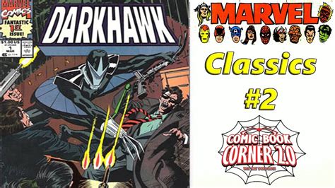 Marvel Classics 2 Darkhawk 1 1991 Youtube