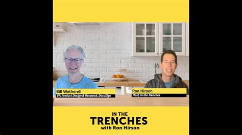 In The Trenches Docusign Bill Wetherell Youtube