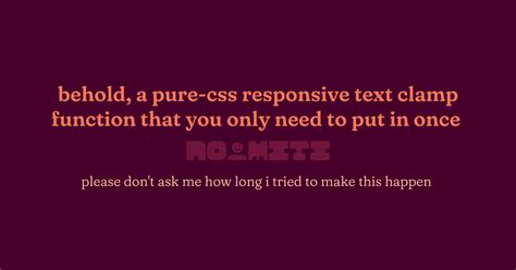 Behold A Pure Css Responsive Text Clamp Function That You Only Need To