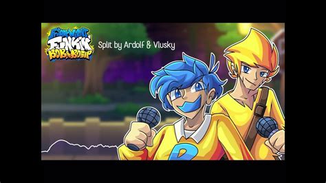 Fnf Mod Bobandbosip Split Ost Youtube