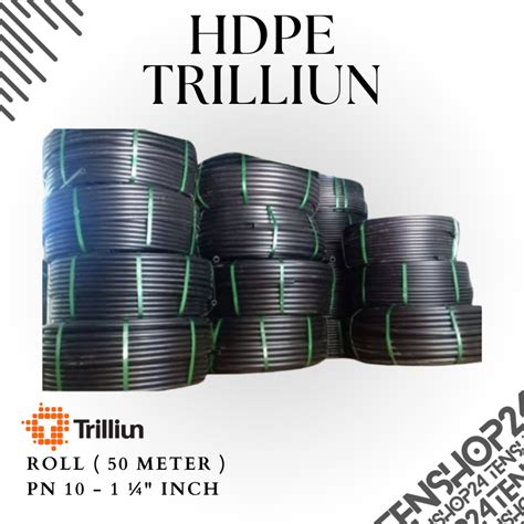 Jual Pipa Hdpe Trilliun 1 1 4 40mm Pn 10 Per 50m Kuat And Tahan Lama Pipa Air Minum Bersih