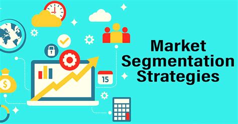 Market Segmentation Strategy And How To Create It Business Management