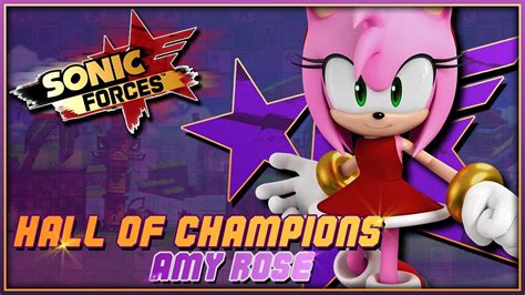 Sonic Forces Hall Of Champions Amy Rose Youtube