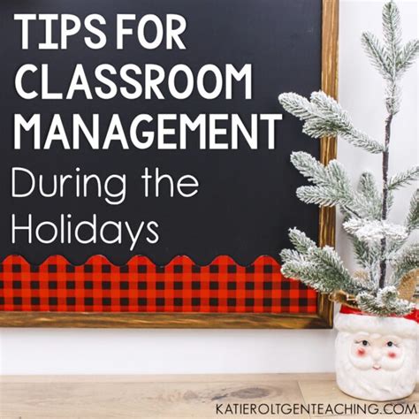 Classroom Holidays Tips For Classroom Management