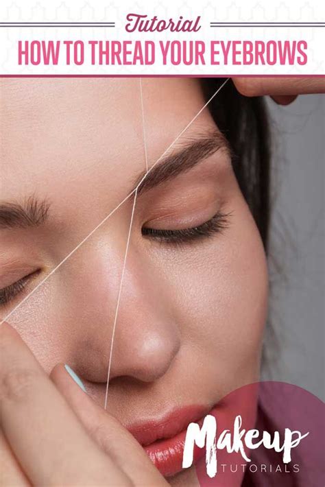 Eyebrow Threading How To Thread Your Eyebrows Makeup Tutorial