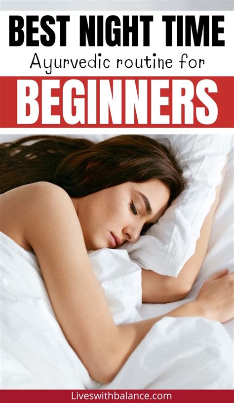 Ayurvedic Night Routine Healthy Night Time Routine Healthy Bedtime