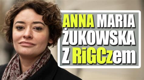Anna Maria Żukowska Z Rigczem Lewicowa Alternatywka Youtube