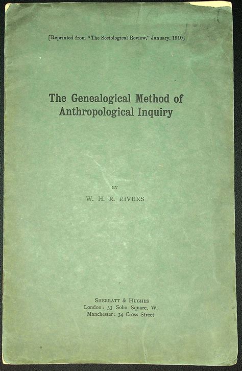 The Genealogical Method Of Anthropological Inquiry By Rivers W H R