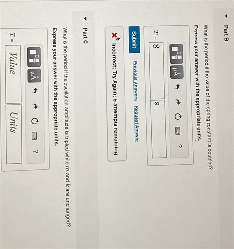solved part aa block oscillating on a spring has period