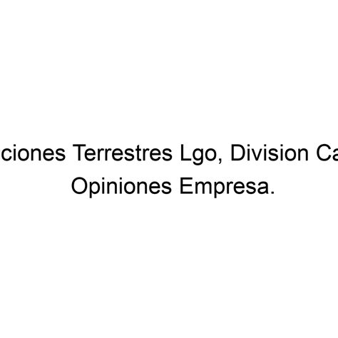 Opiniones Centro De Operaciones Terrestres Lgo Division Cargas Especiales