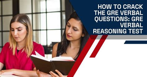 How To Crack The Gre Verbal Questions Gre Verbal Reasoning Test Ambitio