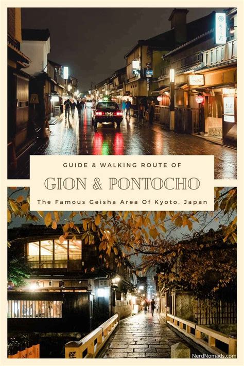 Gion And Pontocho A Night Stroll Through Kyotos Geisha District Nerd