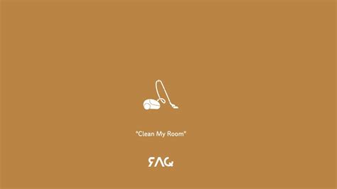 Raq Clean My Room（lyric Video） Youtube